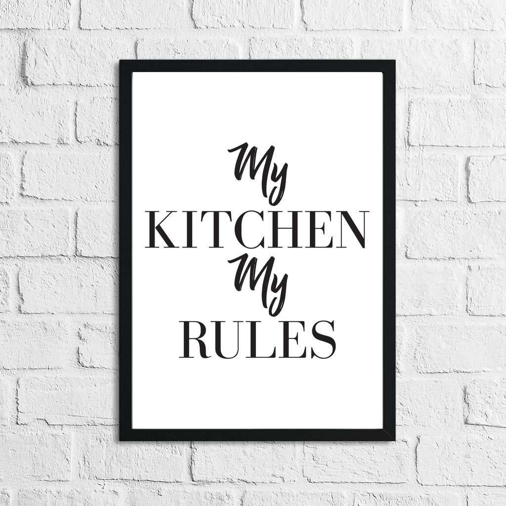 'My Kitchen My Rules' Wall Decor Print - Funny Kitchen Quote Art ...